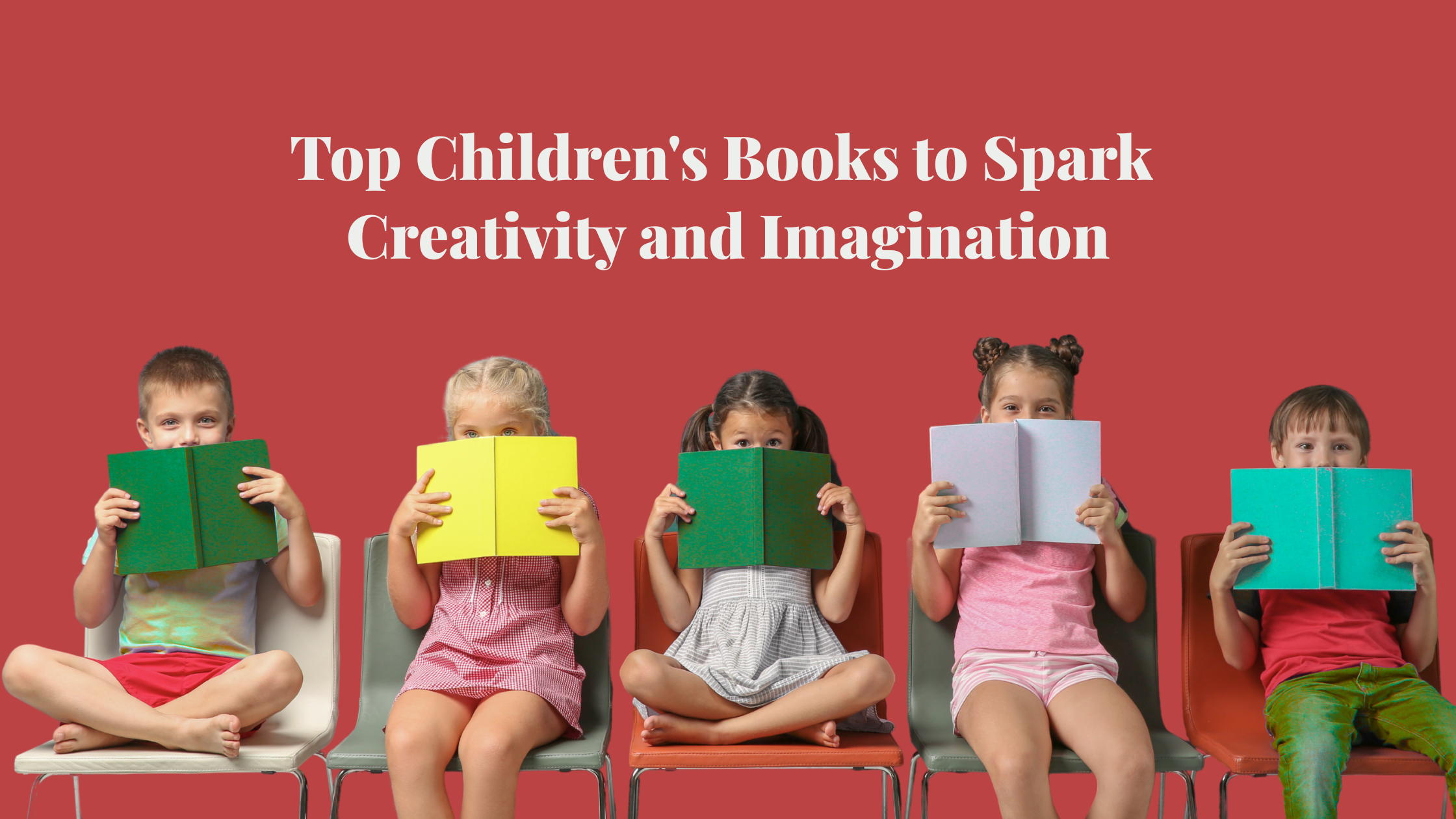 Top Children’s Books to Spark Creativity and Imagination – BooksTech